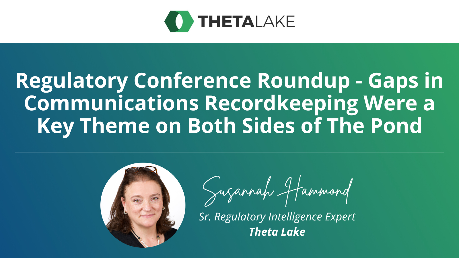 Regulatory Conference Roundup - Gaps in Communications Recordkeeping ...